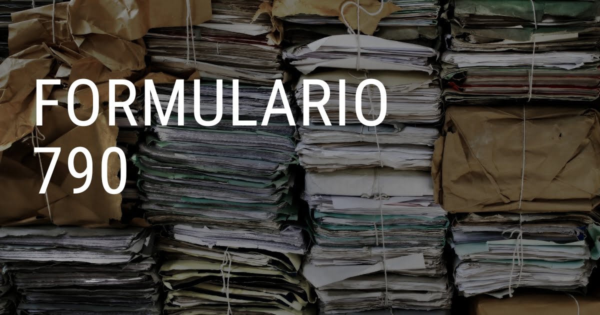 Formulario 790: ¿Qué es? - Top5Credits.com